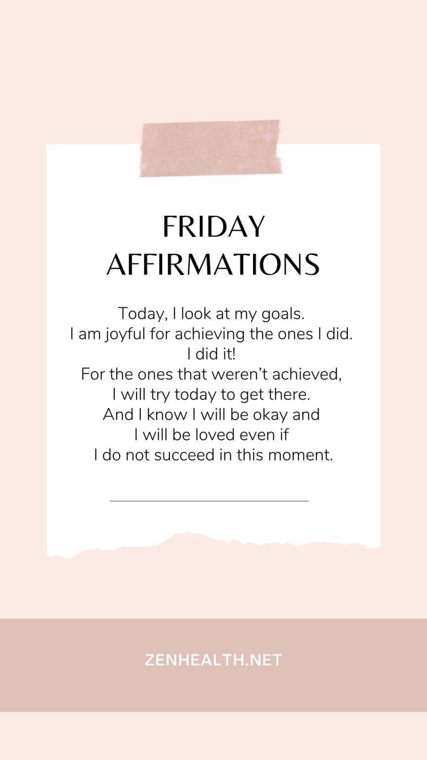 Friday Affirmations: 20 Affirmations to Wind Down the Week - Zenhealth