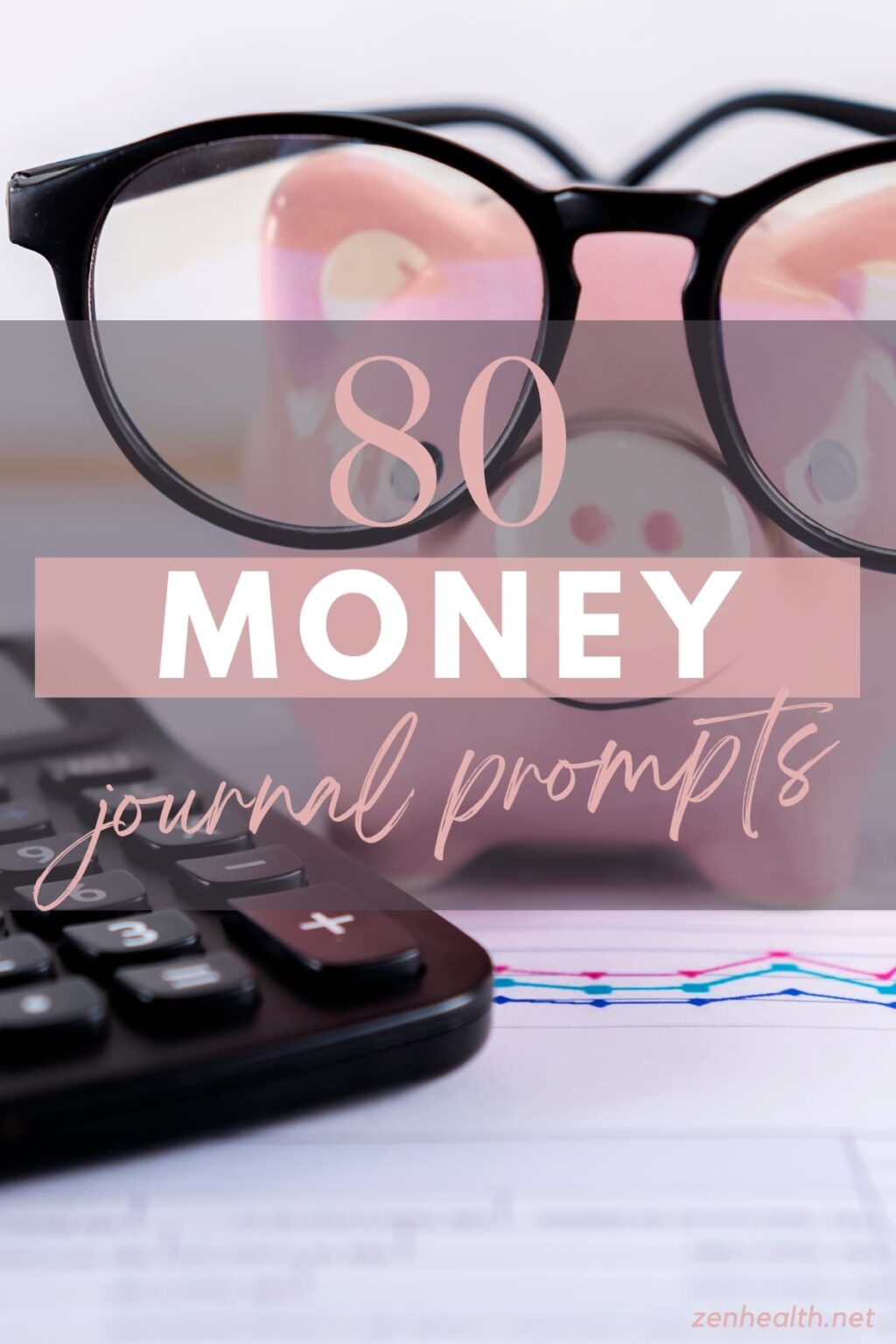 80 Money Journal Prompts about Management and Abundance - Zenhealth