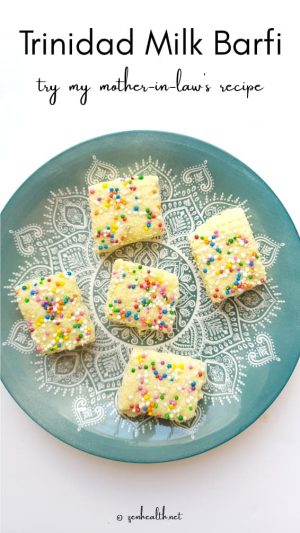 Trinidad Milk Barfi: Try This Wonderful Recipe - Zenhealth